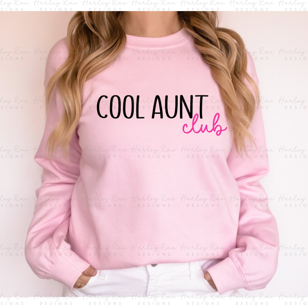 Cool Aunt Club SVG PNG - Minimalist Svg Png Designs - Aunt Designs Svg ...