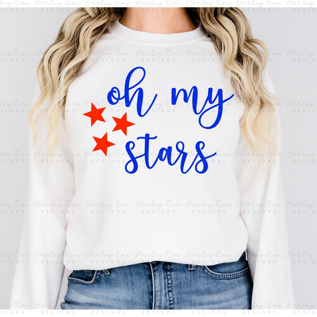 Oh My Stars SVG PNG - 4th of July Svg Png Designs - Patriotic Svg Png ...