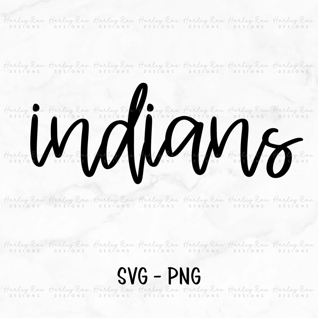 Indians Team Name SVG PNG - Uppercase & Lowercase Script Svg Png ...
