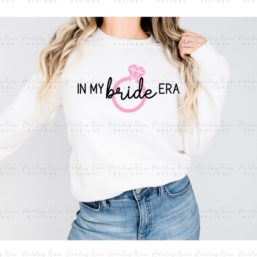 In My Bride Era Design SVG PNG - Bride/bachelorette Svg Png - Wedding ...