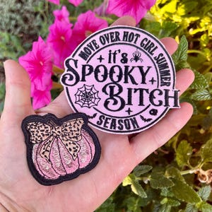 Move Over Hot Girl Summer Its Spooky Bitch Season Patch Hat Patch ...