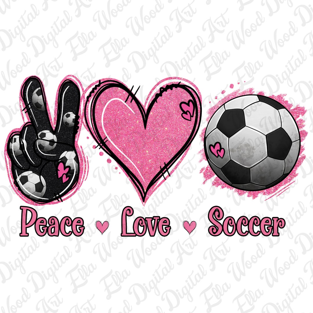 Peace Love Soccer Png Sublimation Design Download, Game Day Png, Soccer ...
