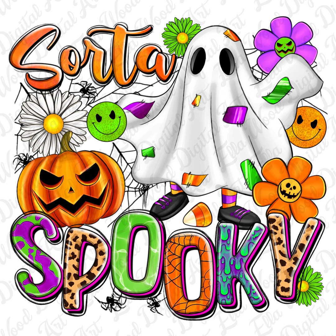 Sorta Spooky Png Sublimation Design Download, Happy Halloween Png ...