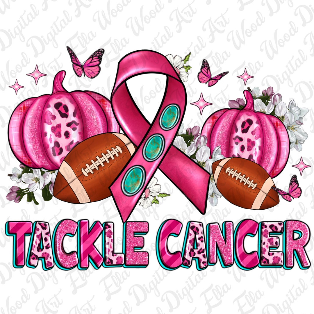 Tackle Cancer Png Sublimation Design Download, Cancer Awareness Png ...