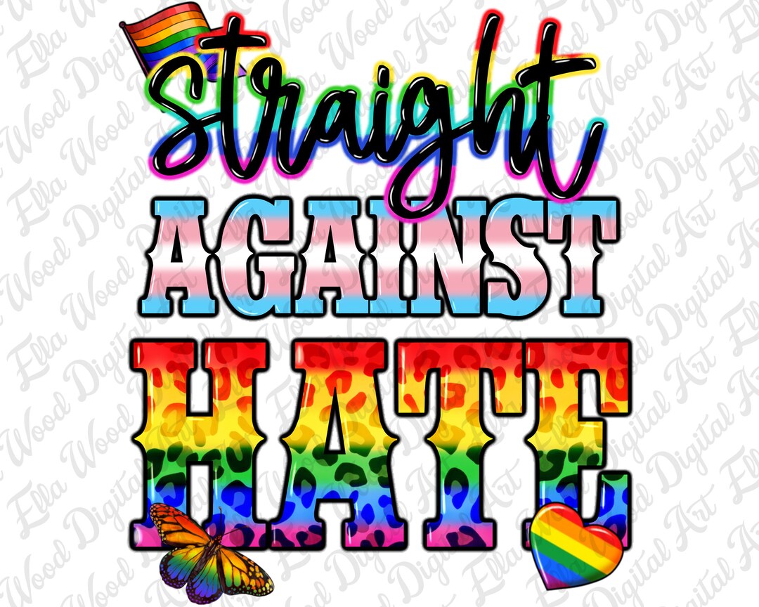 Straight Against Hate Png Sublimation Design Download, Pride Png ...