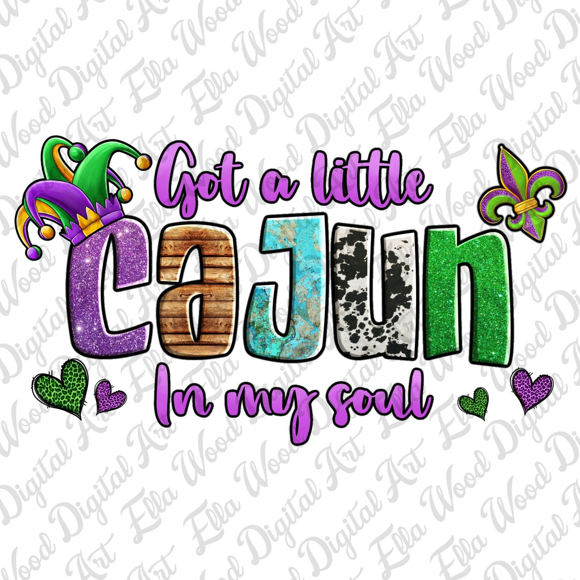Got a Little Cajun in My Soul Png Sublimation Design Download, Fleur De ...
