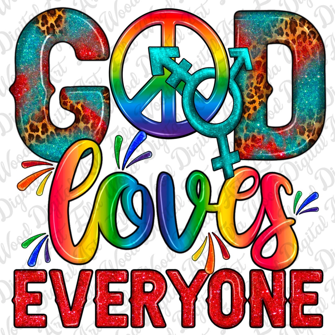 LGBTQ+ God Loves Everyone Png, Pride Png, LGBTQ+ Png, Love is Love Png ...