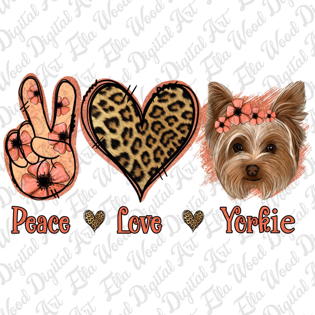 Peace Love Yorkie Png Sulimation Design Download, Yorkie Png, Peace ...