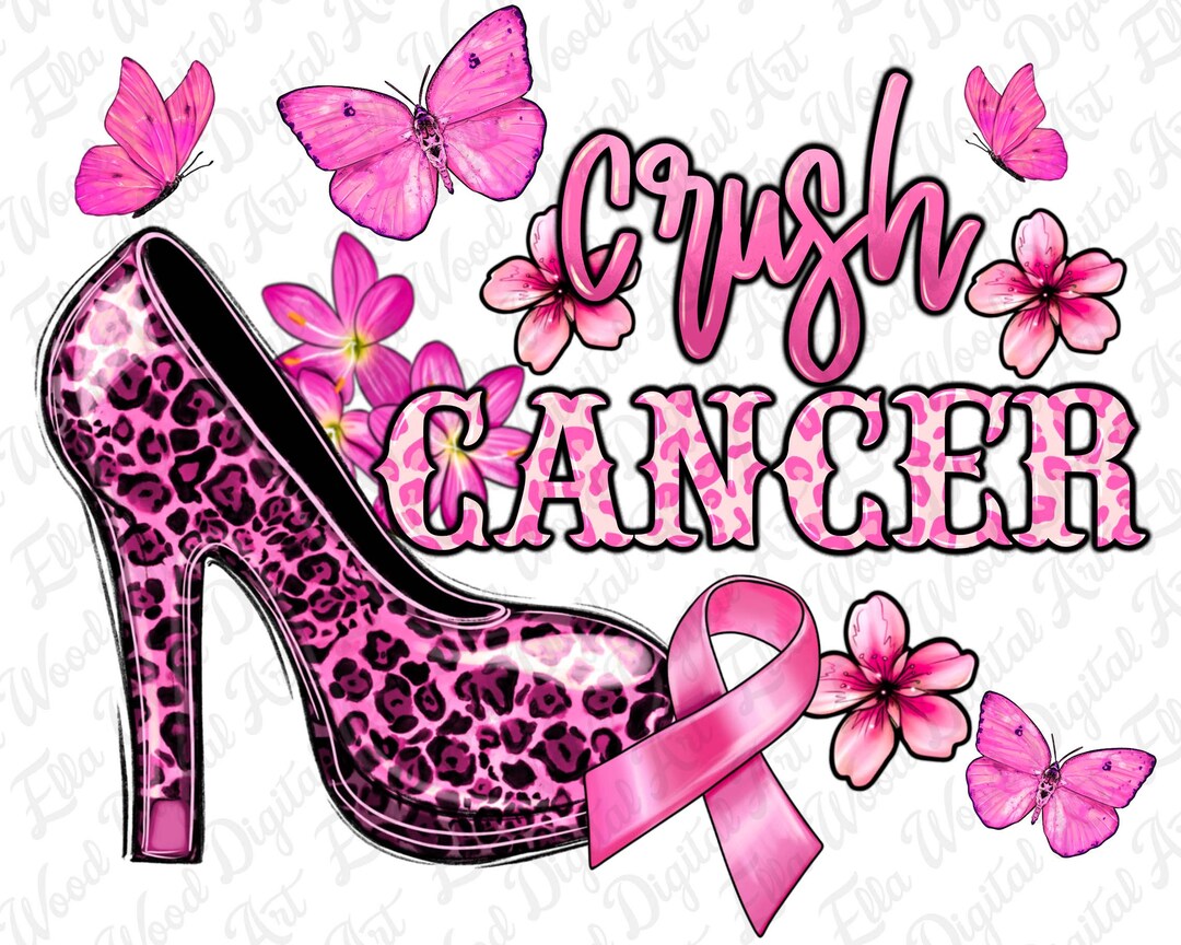 Crush Cancer High Heels Png Sublimation Design Download, Cancer ...