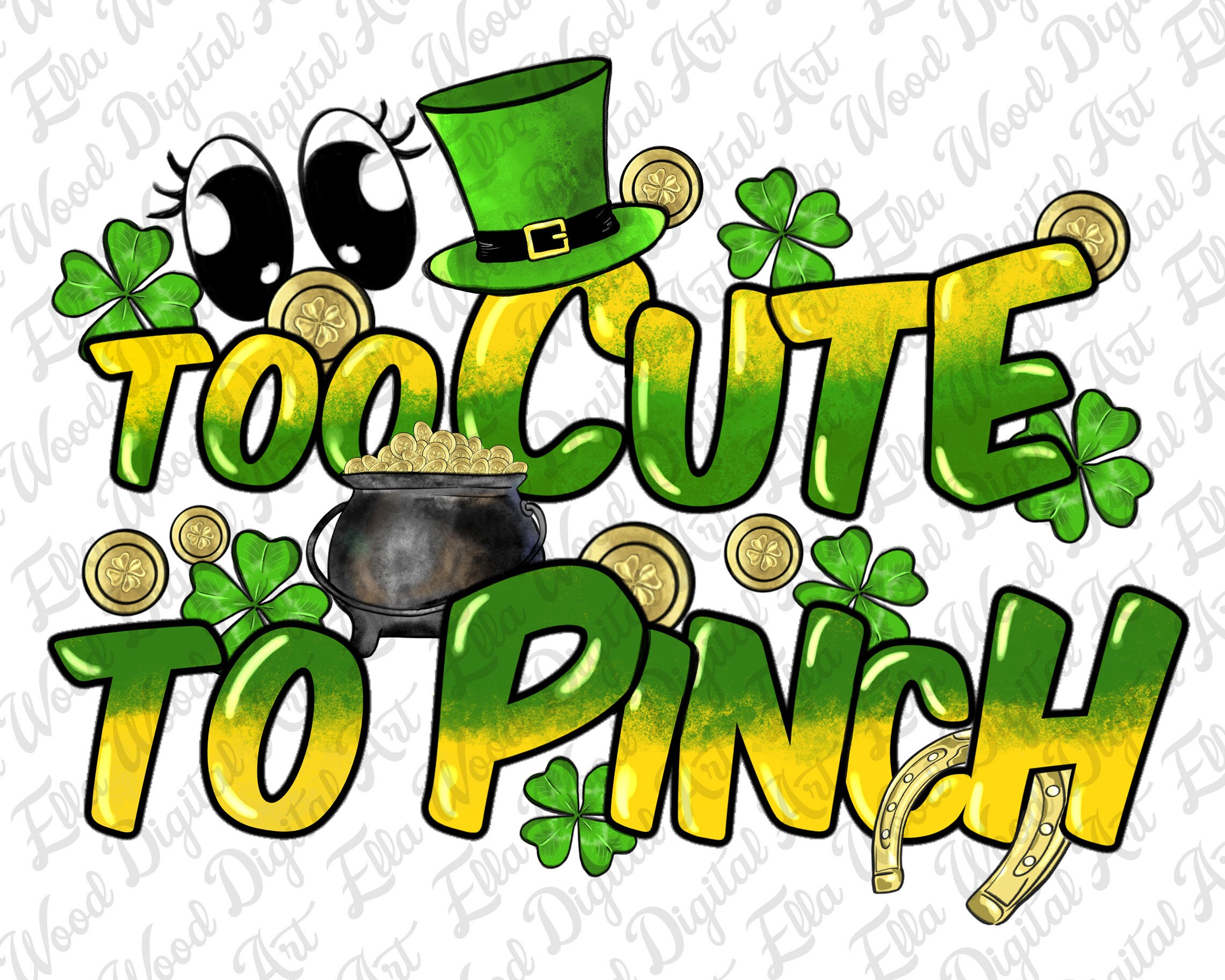 St. Patrick's Day Too Cute to Pinch Png Sublimation Design - Etsy