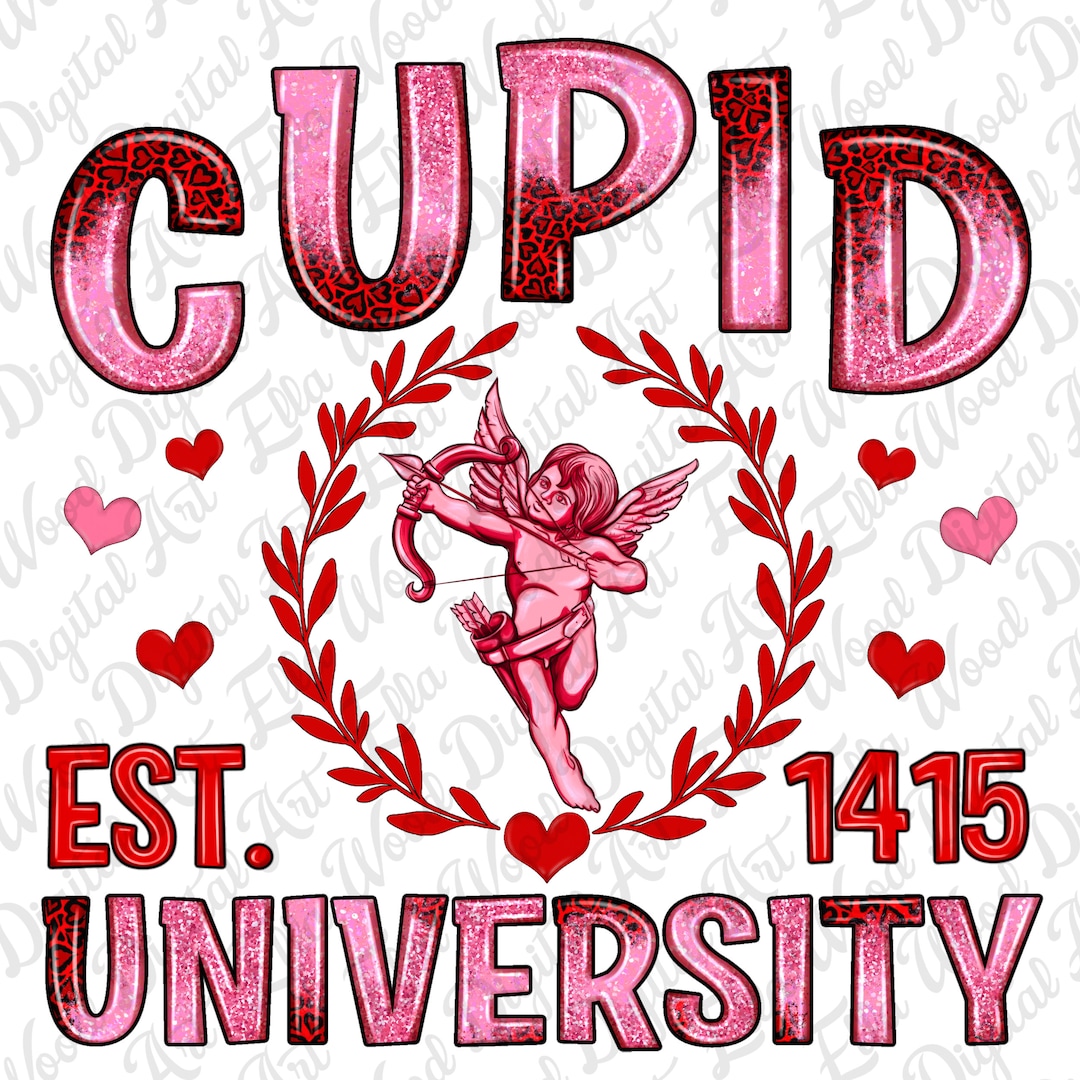 Cupid University Png Sublimation Design Download, Happy Valentine's Day ...