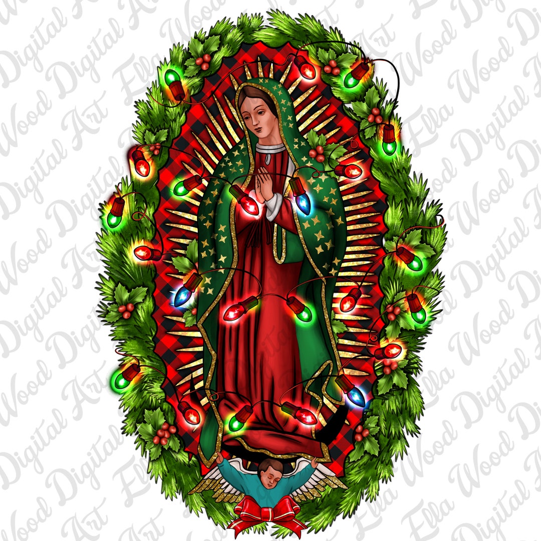 Our Lady of Guadalupe Christmas Png Sublimation Design Download, Lady ...