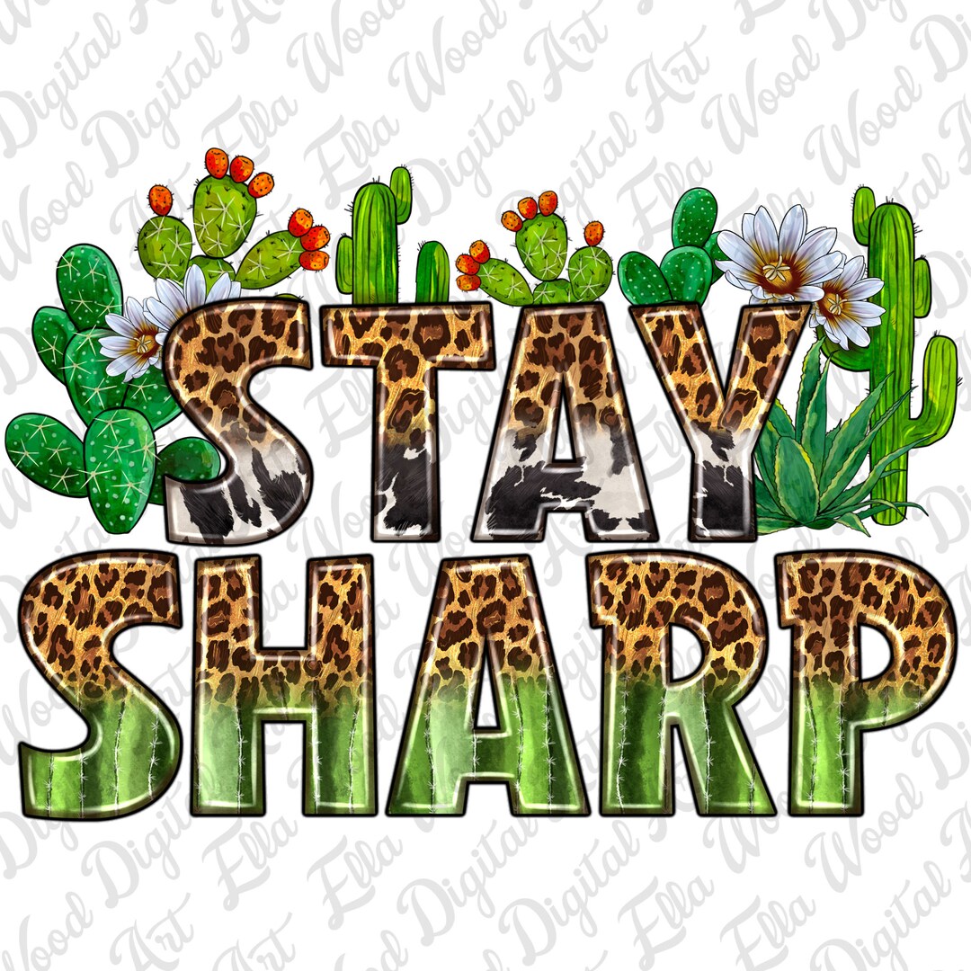 Western Stay Sharp Png Sublimation Design Download, Western Png Design ...