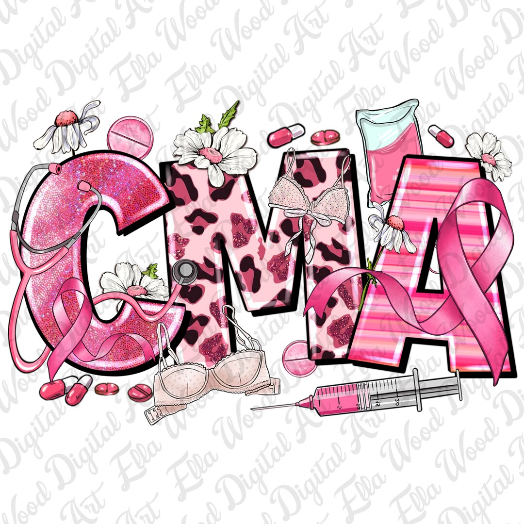 Breast Cancer CMA Certified Medical Assistant Png Sublimation Design ...