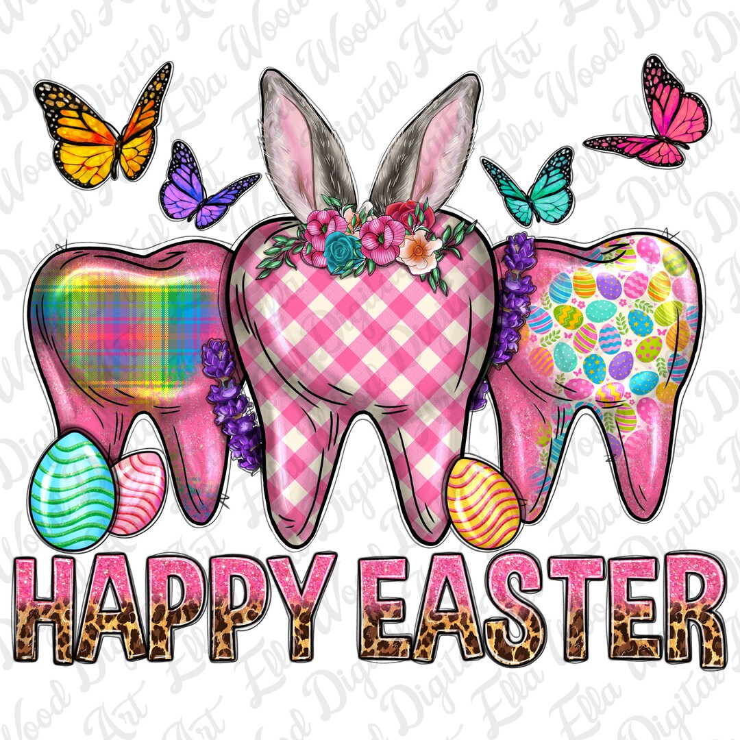 Happy Easter Dental and Egg Png Sublimation Design Download, Happy ...