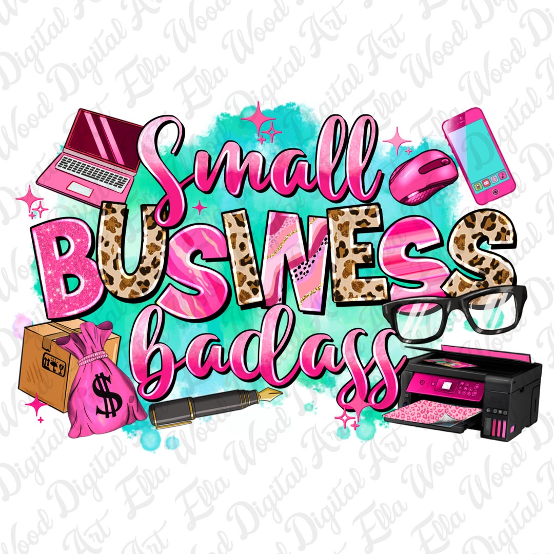 Small Business Badass Png Sublimation Design Download, Boss Girl Png ...