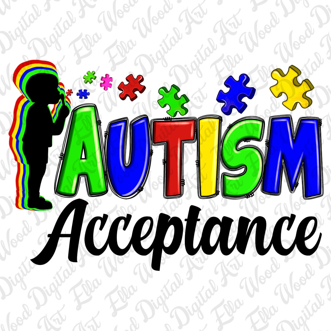 Autism Acceptance Png Sublimation Design Download, Autism Awareness Png ...