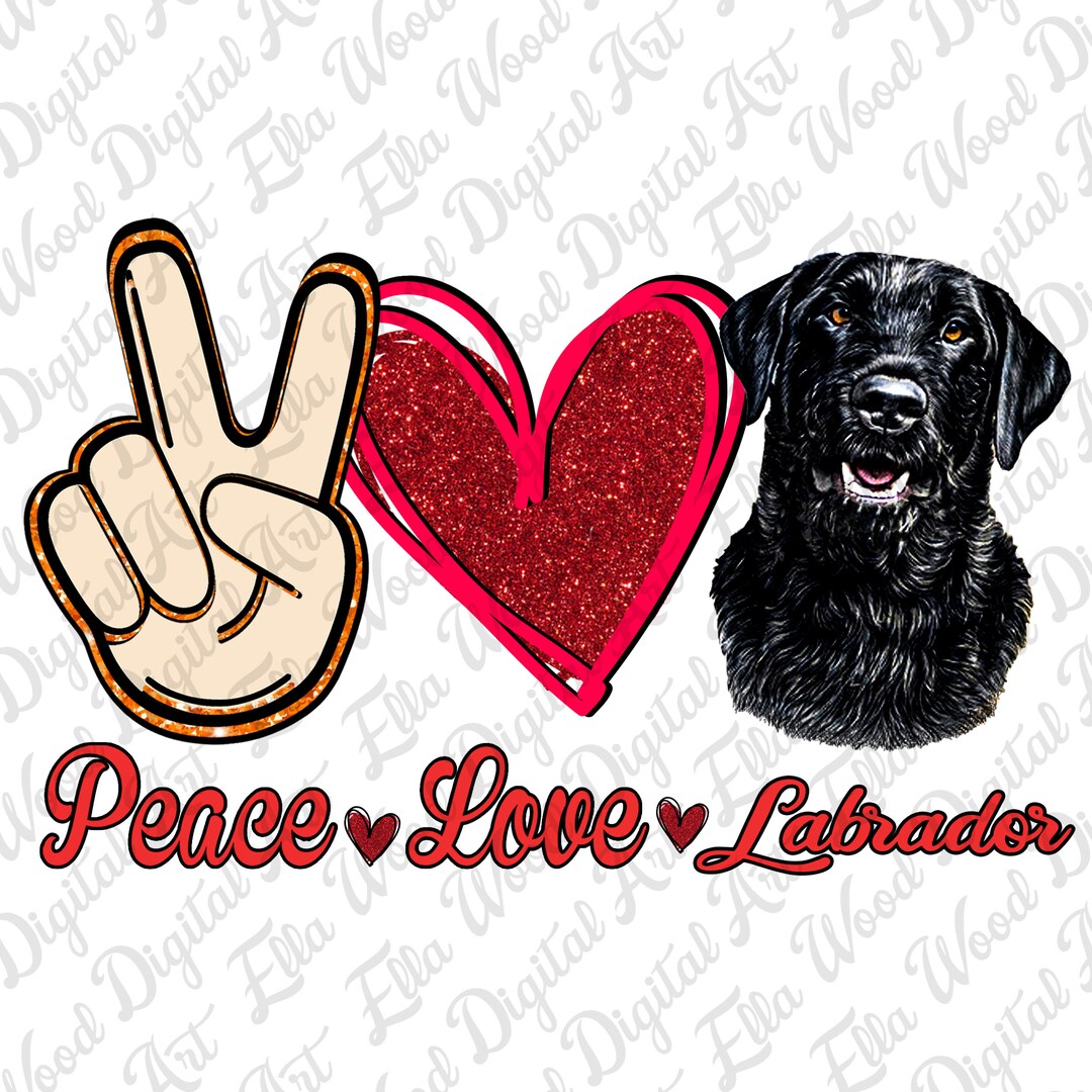 Peace Love Labrador Png Sublimation Design Download, Hand Drawn ...