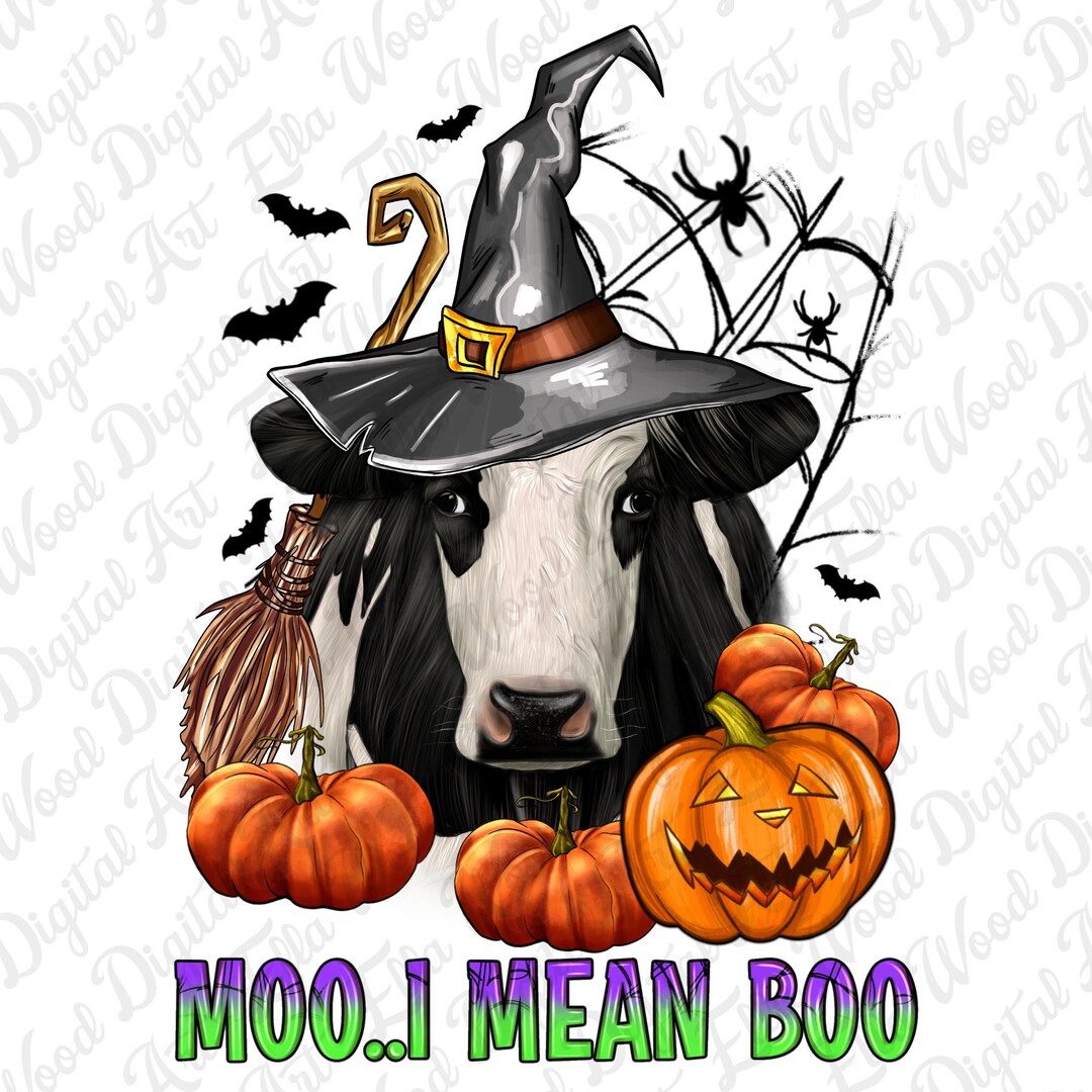 Moo I Mean Boo Png Sublimation Design Download, Happy Halloween Png ...