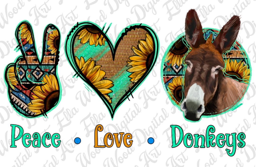 Peace Love Donkeys Png Sublimation Design Download, Love Donkey Png ...