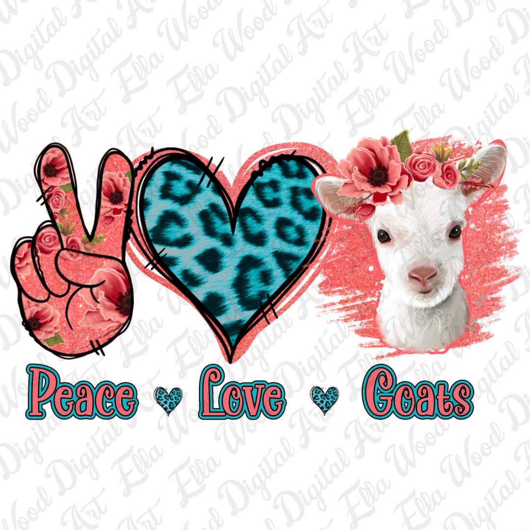 Peace Love Goats Png Sublimation Design Download, Hand Drawn Goats Png ...