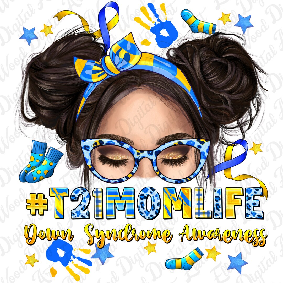 T21 Mom Life Png Sublimation Design Download, Down Syndrome Png, Down ...