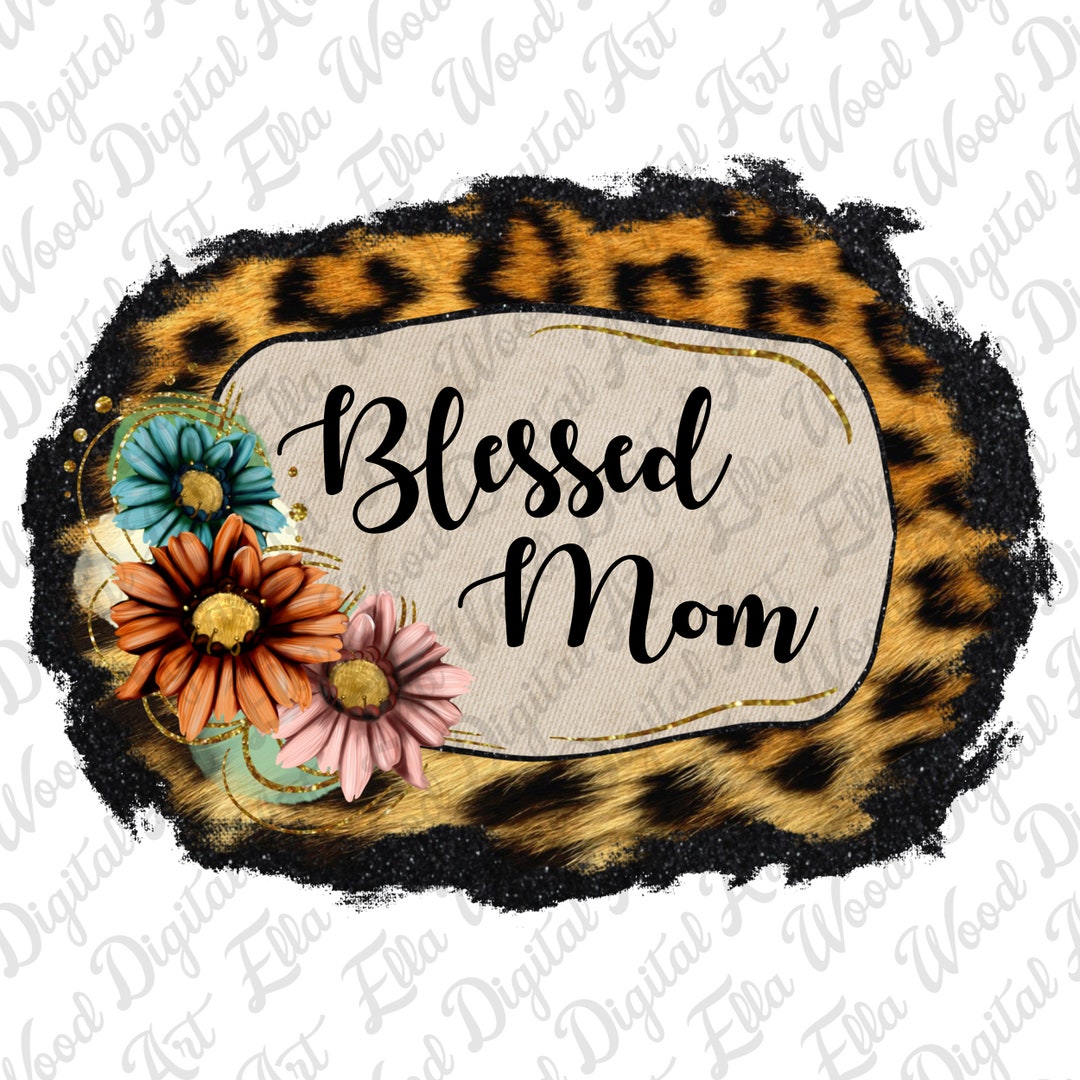 Blessed Mom Png Sublimation Design Download, Western Background Png ...