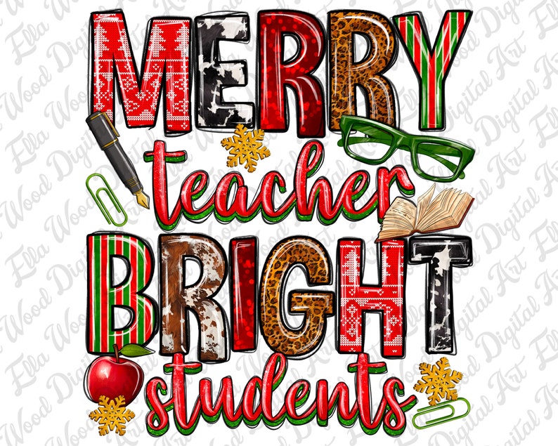 Merry Teacher Bright Students Png Sublimation Design Download, Merry ...