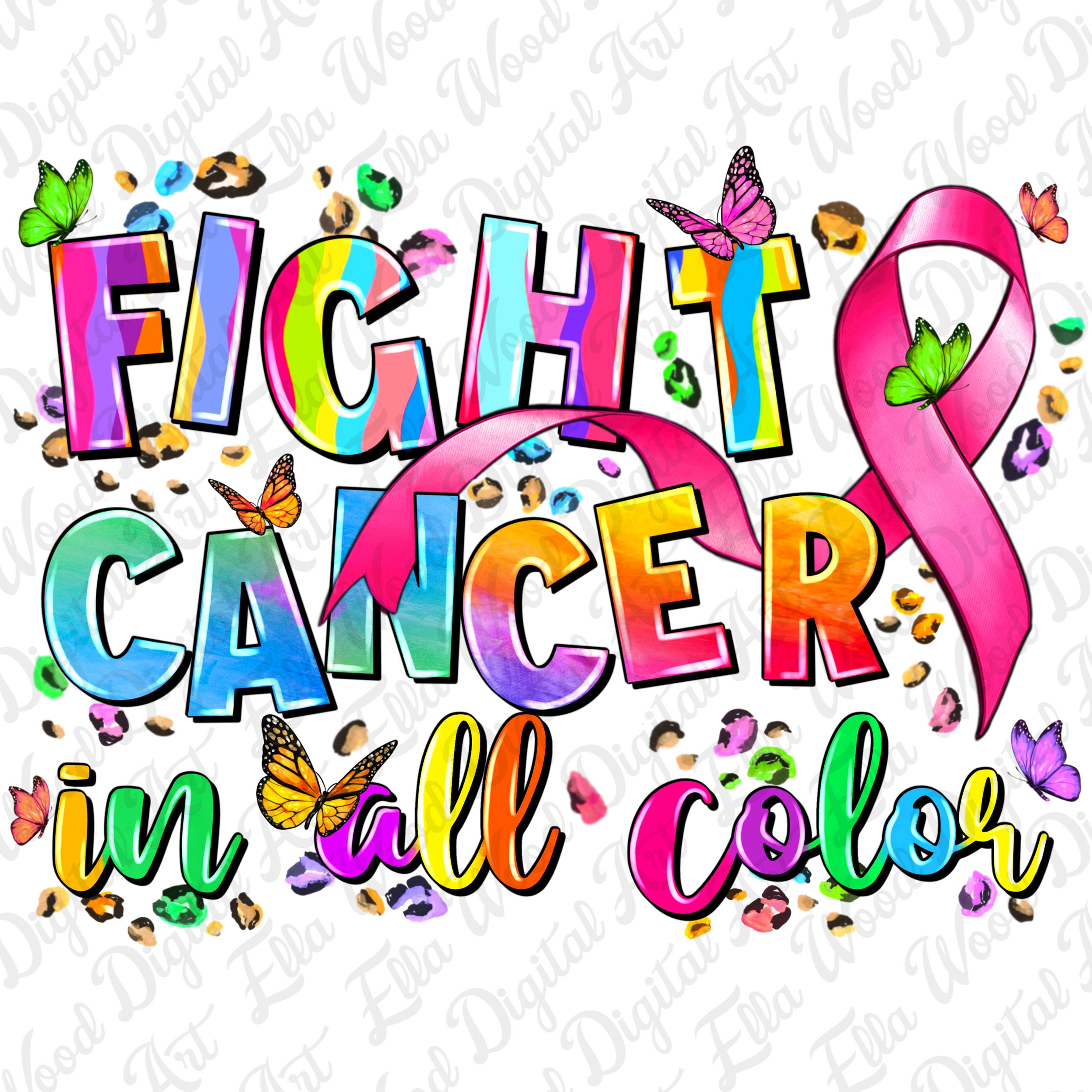 Fight Cancer in All Colors Png Sublimation Design Download - Etsy