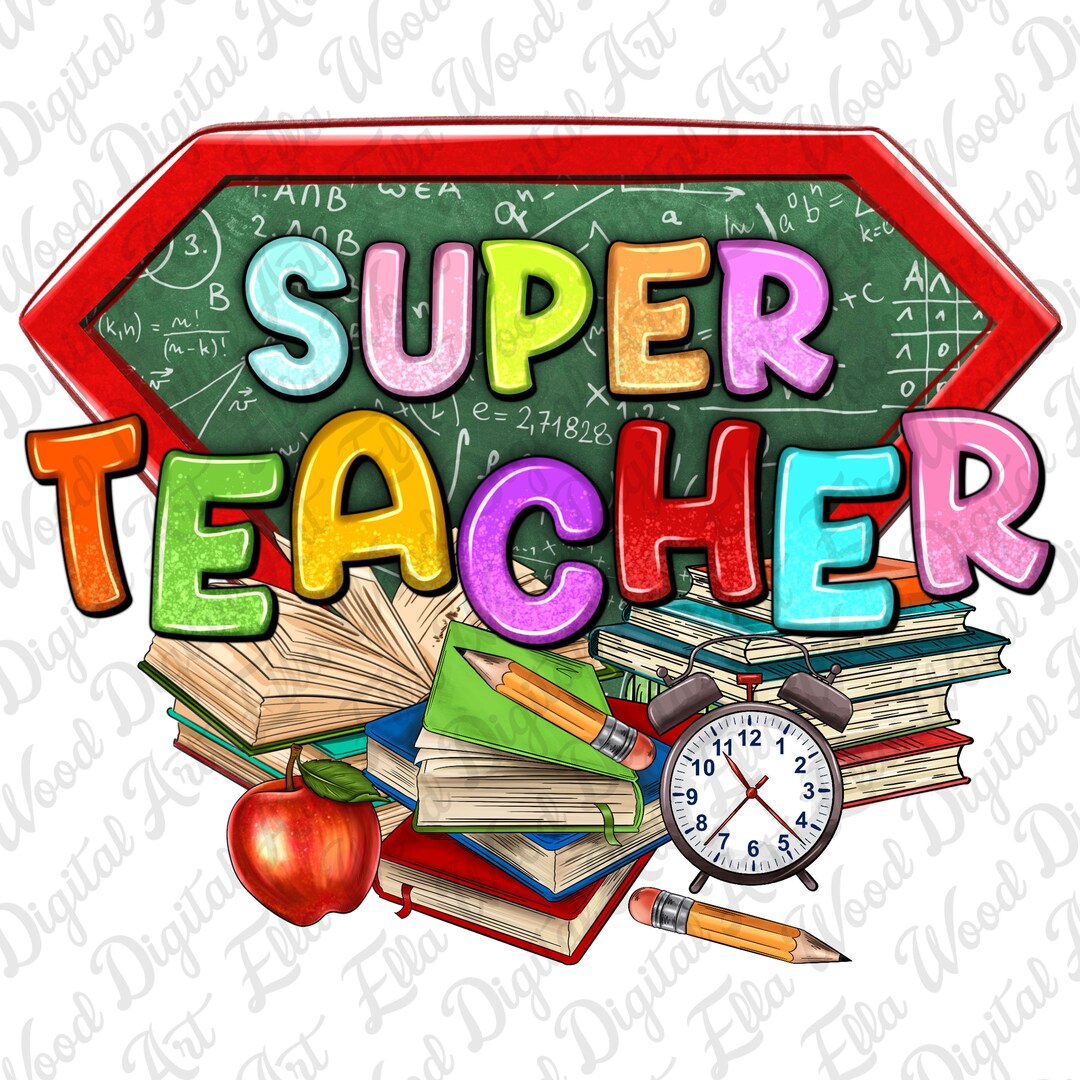 Super Teacher Png Sublimation Design Download, Teacher's Day Png ...