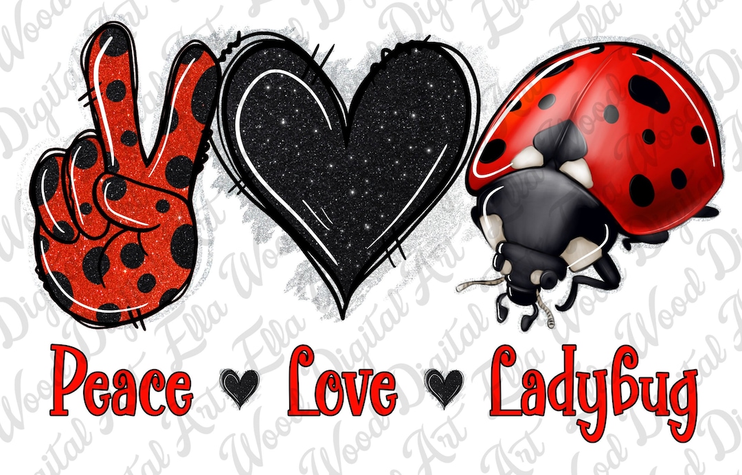 Peace Love Lady Bug Png Sublimation Design Download, Love Bug Png,cute ...
