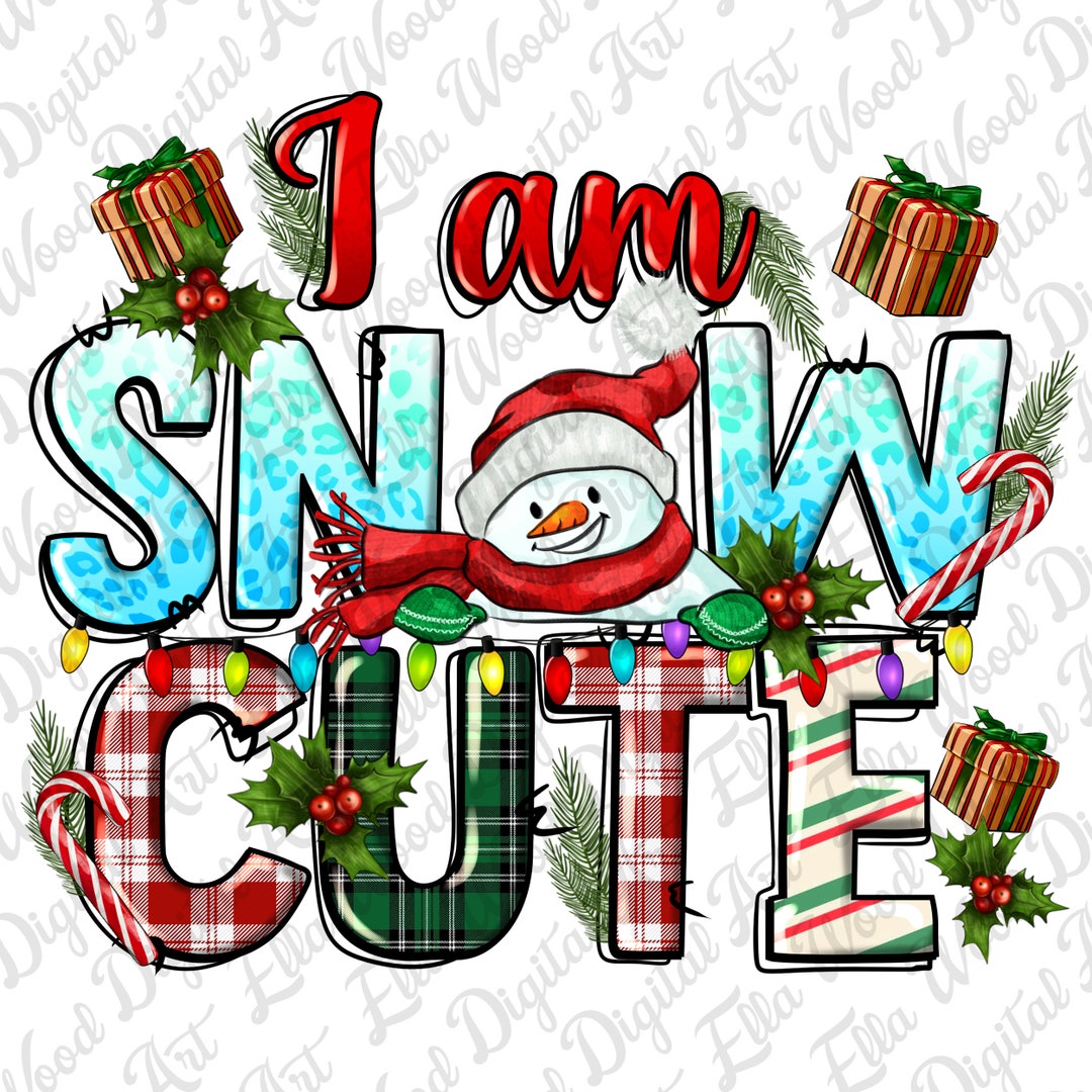 I Am Snow Cute Png Sublimation Design Download, Merry Christmas Png ...