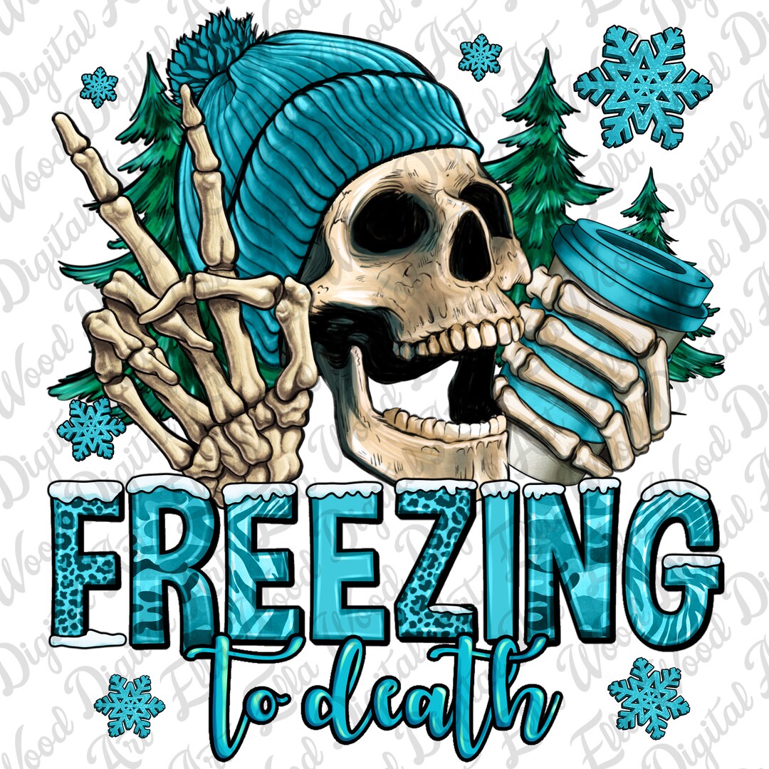 Freezing to Death Winter Skull Png Sublimation Design Download, Winter ...