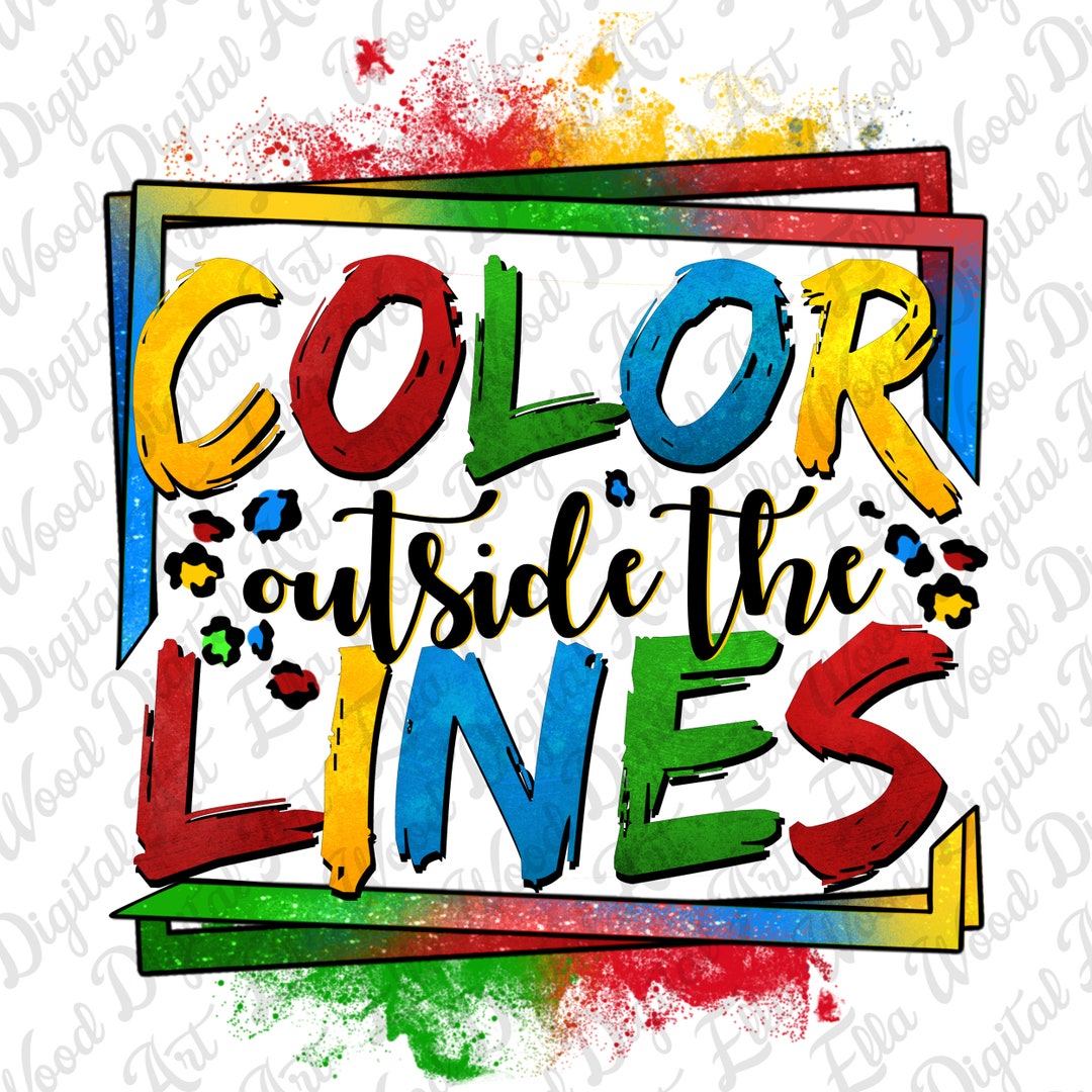 Color Outside the Lines Autism Png Sublimation Design Download, Autism ...
