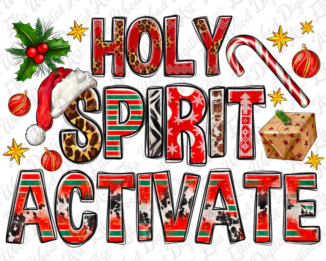 Holy Spirit Activate Christmas Png Sublimation Design Download, Merry ...
