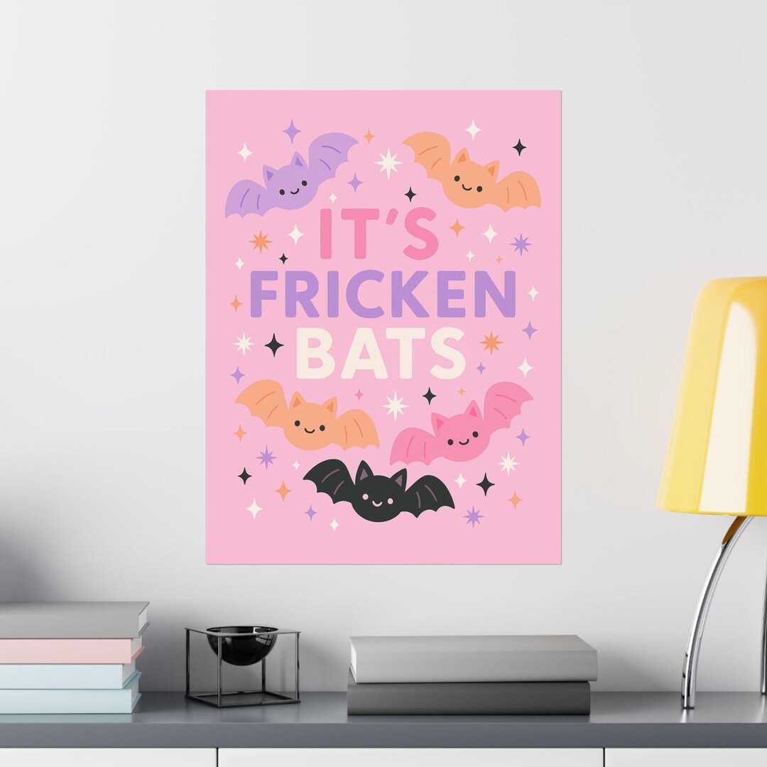 Cute Pastel Halloween Bat Themed Poster, Its Fricken Bats, Halloween ...