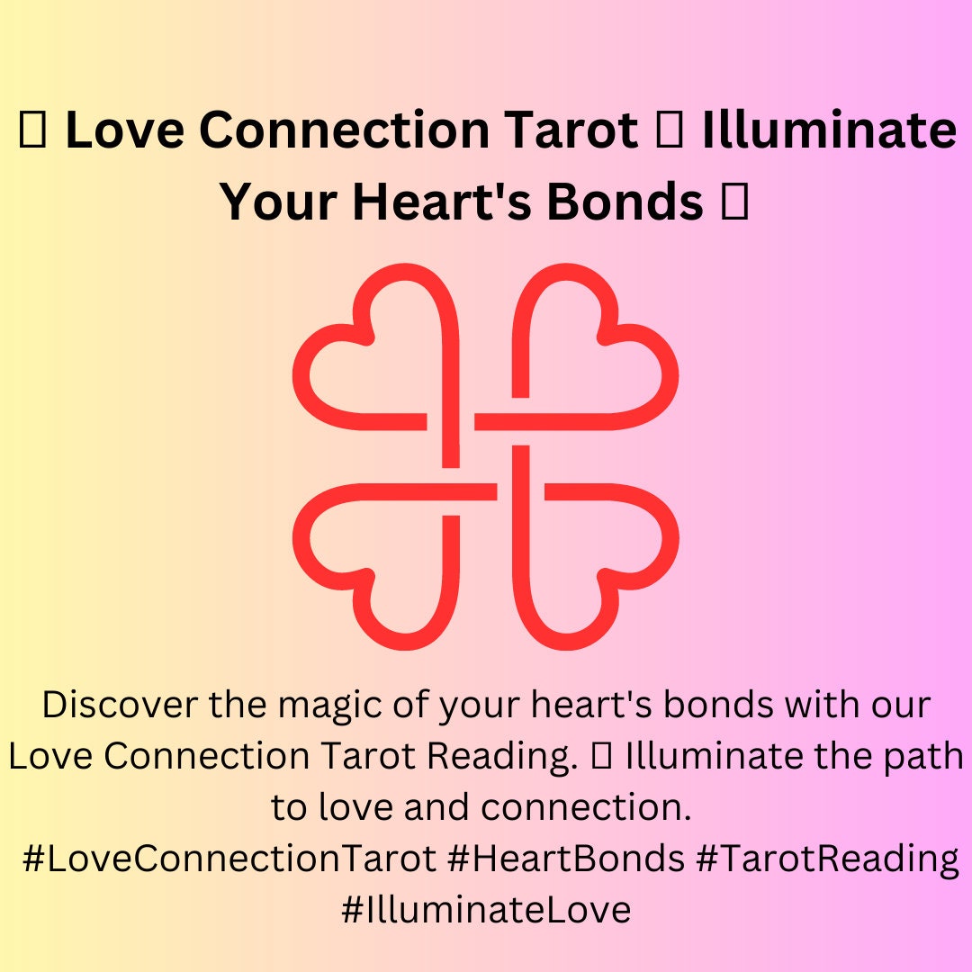 Psychic Reading,love Connection Tarot Reading Illuminate Your Heart's ...