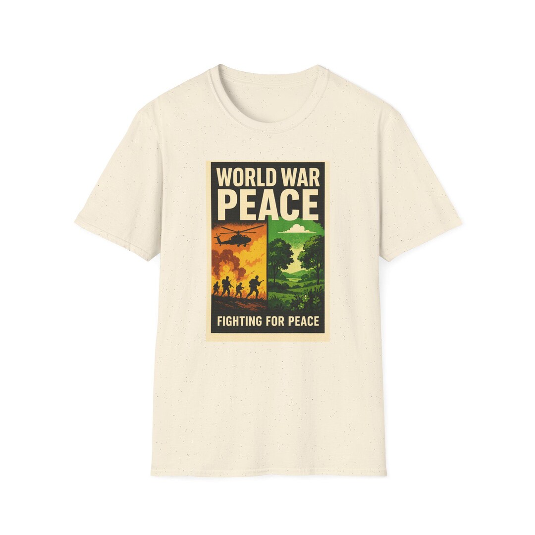 World War Peace Poster T-shirt | Fighting for Peace Vintage Military ...
