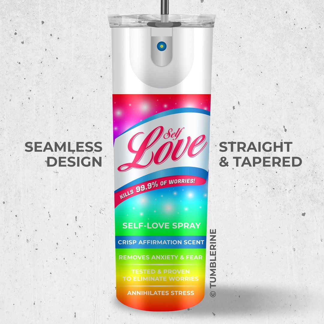 SELF Love Spray My Affirmations Seamless Tumbler Wrap, Mental Health ...