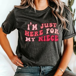 I'm Just Here for My Niece Shirt Auntie Shirt Berry First Birthday ...