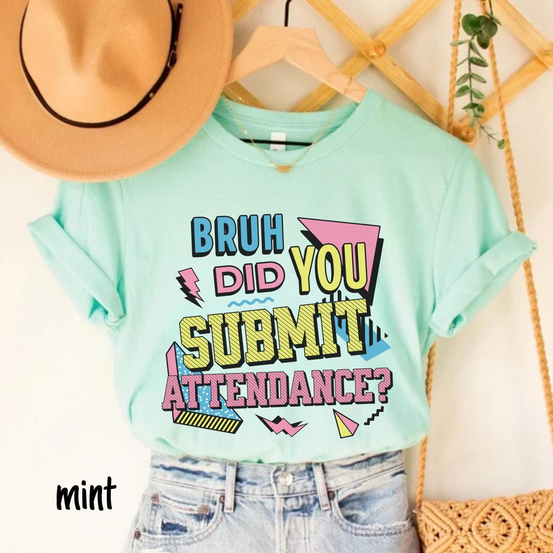Attendance Shirt, Attendance Team Shirt, Attendance Officer Shirt ...