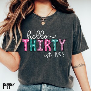 Hello Thirty Shirt 30th Birthday Shirt 30th Birthday Party Shirt 1995 ...