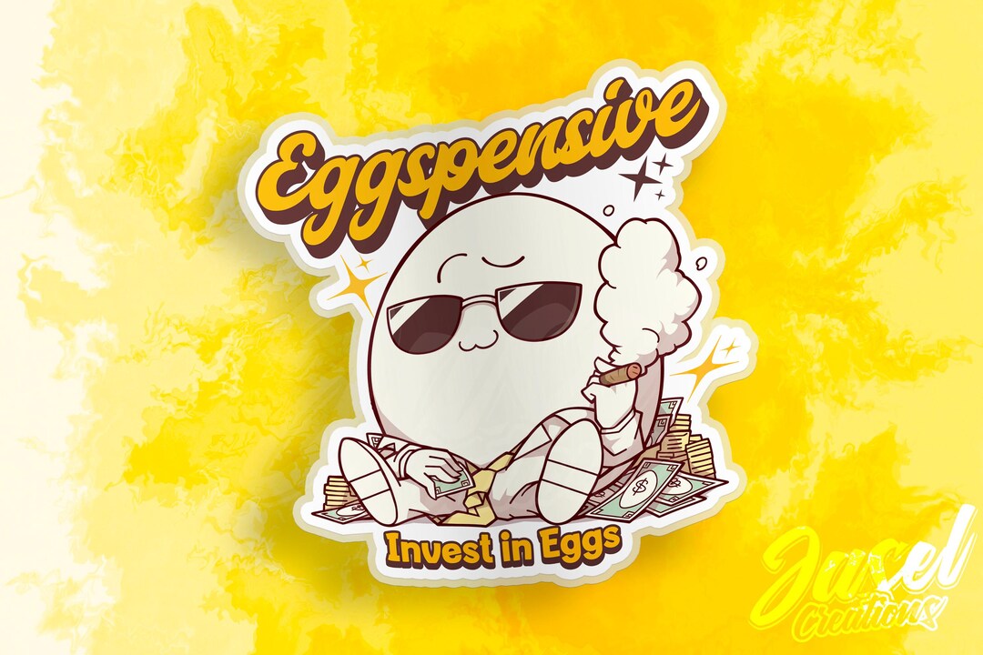 Eggspensive | Funny Invest in Eggs Sticker | Kawaii Rich Egg Vinyl Decal for Laptops & More - Etsy
