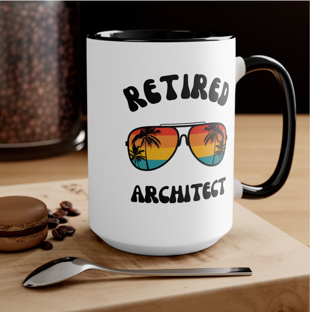 Retired Architect Mug Retirement Gift Retired Architect Mug - Etsy