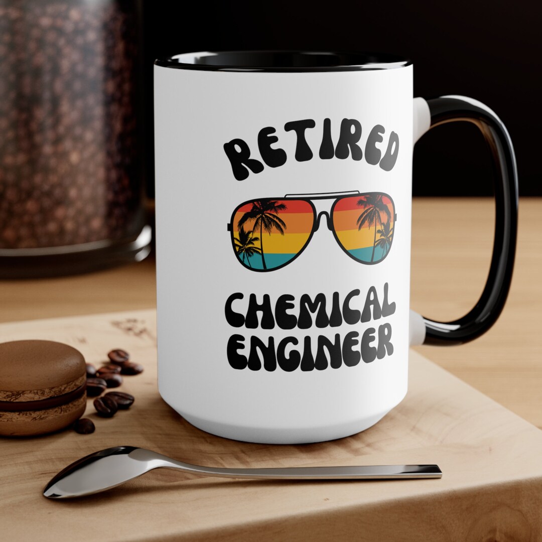 Retired Chemical Engineer Mug, Retirement Gift, Retired Engineer Gift ...
