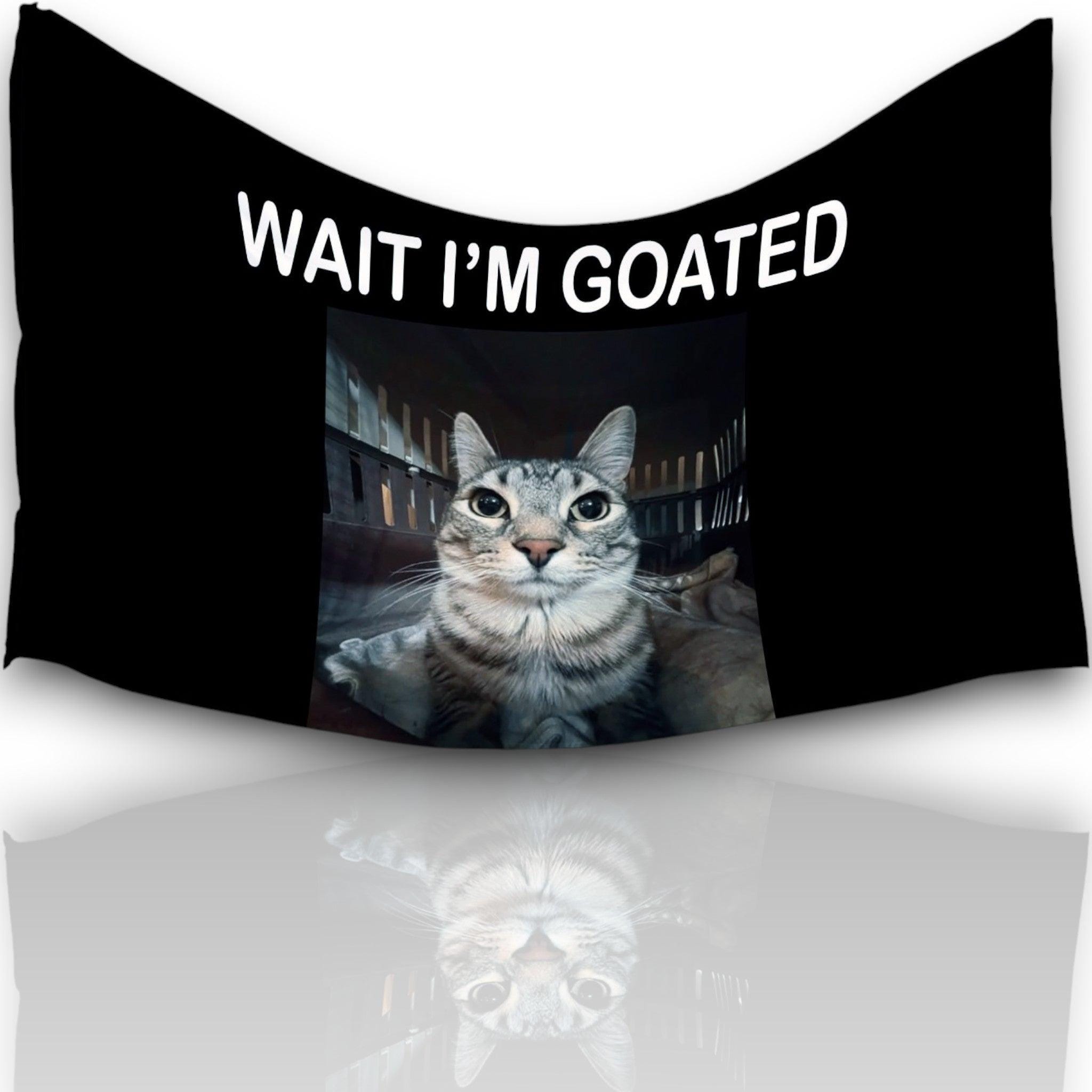 Wait I'm Goated Cat Wall Flag - Etsy