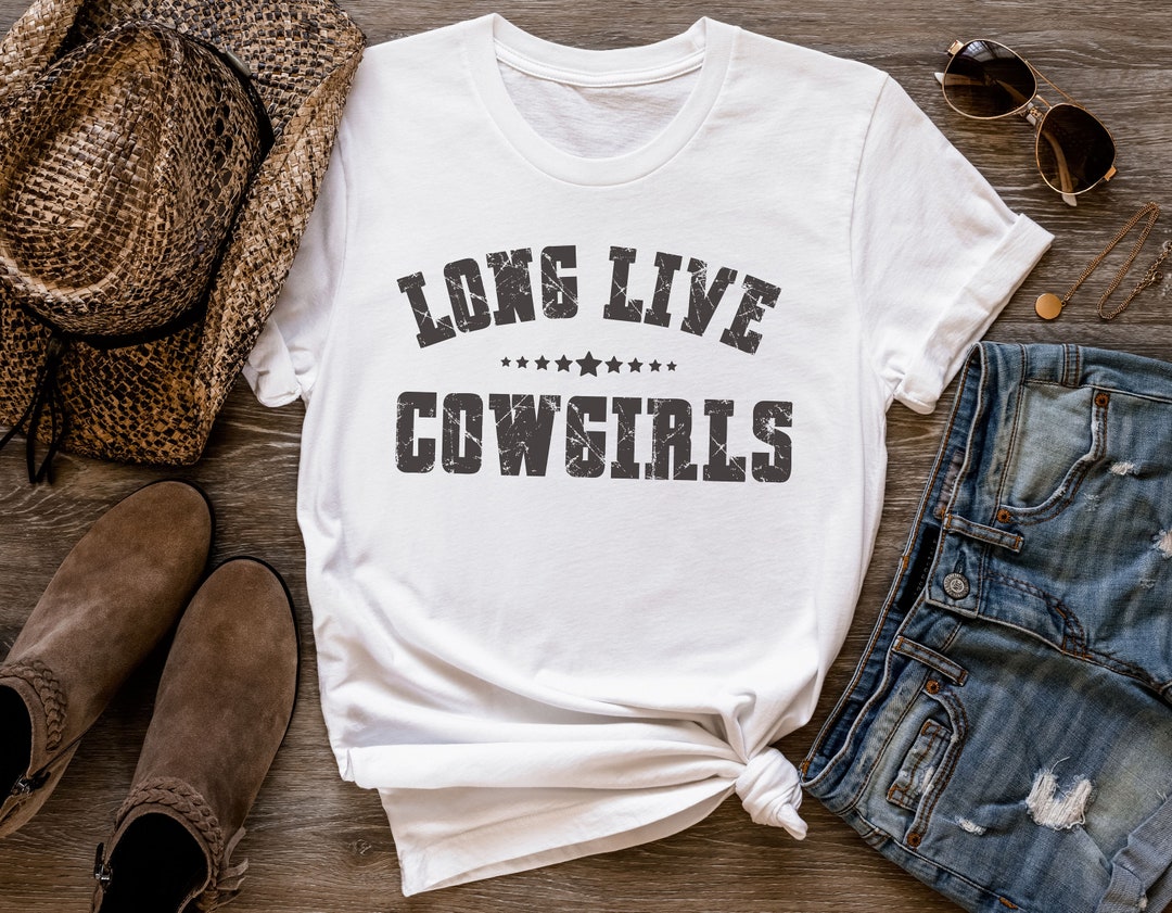 Long Live Cowgirls T-shirt Western Shirt Cowgirl Shirt Cute - Etsy