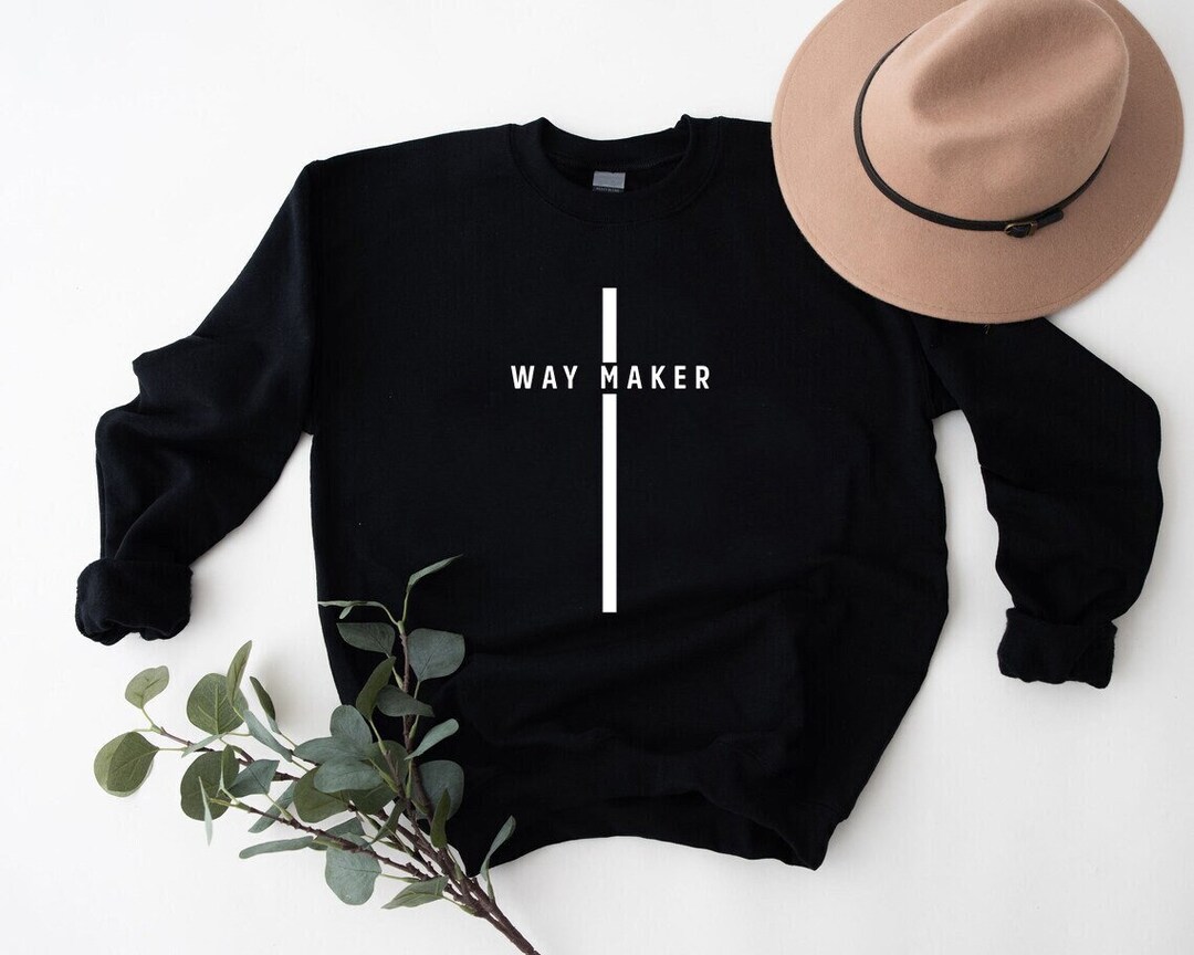 Way Maker Sweatshirt, Way Maker Cross Sweatshirt, Christian Cross ...