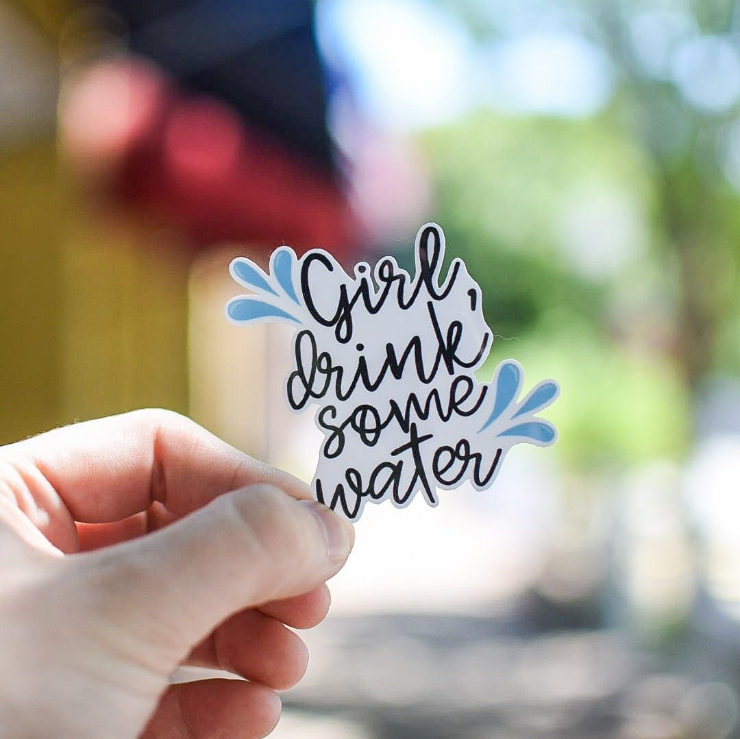 Water Bottle Sticker - Girl, Drink Some Water - Laptop Sticker - Etsy
