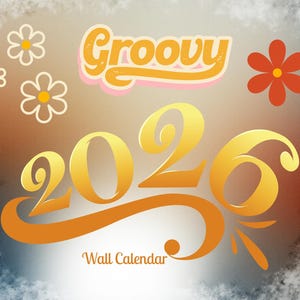Stay Groovy 2026 Wall Calendar – Instant Download & Printable - Etsy